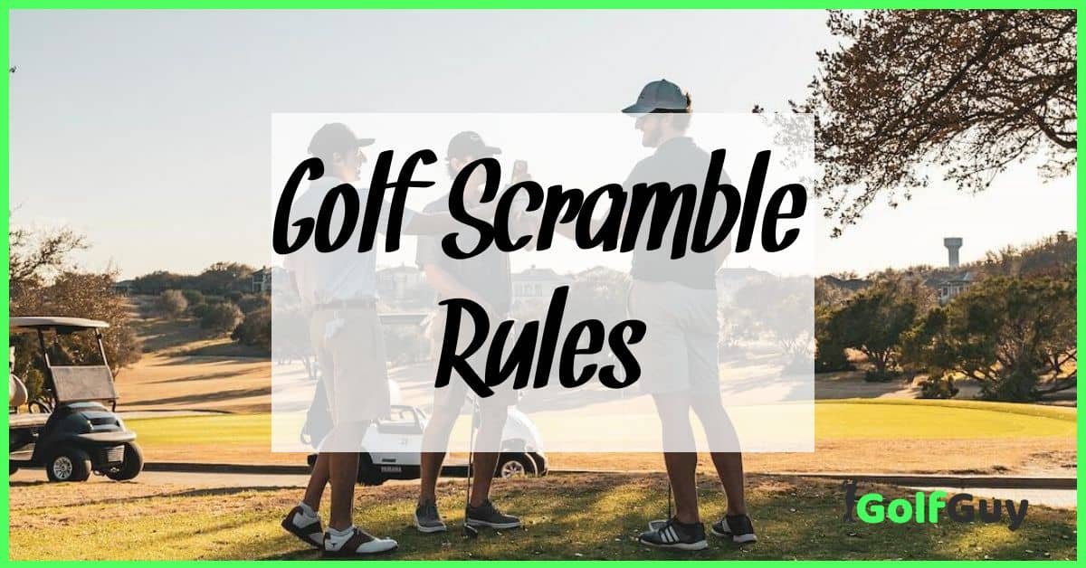 Standard Golf Scramble Rules At Dorothy Butler Blog Standard Golf Scramble Rules At Dorothy Butler Blog